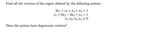 Solved Find All The Vertices Of The Region Defined By The Chegg
