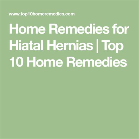 Home Remedies For Hiatal Hernias Hernia Remedios Caseros Remedios