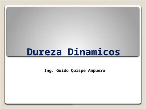 PPTX Ensayos Mecánicos Dureza Leeb pptx DOKUMEN TIPS