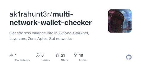 Github Ak1rahunt3rmulti Network Wallet Checker Get Address Balance Info In Zksync Starknet