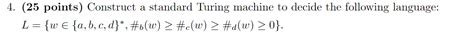 Solved Construct A Standard Turing Machine To Decide The Chegg