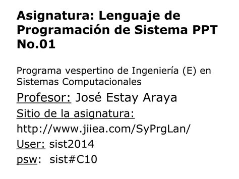 Ppt Asignatura Lenguaje De Programaci N De Sistema Ppt No Powerpoint Presentation Id