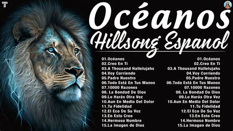 Océanos una de las mejores canciones de oración Hillsong en Espanol
