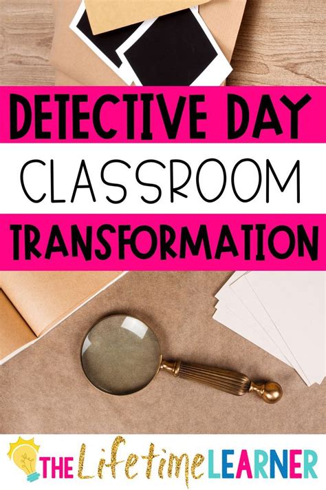 Detective Classroom Transformation For Elementary Classroom
