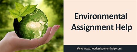Environmental Assignment Help Needassignmenthelp