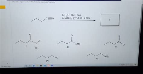 Solved HgC OH HỌC HO NH₂ a CH₂ HyCN III H₃C N CH₂ CH IV Chegg com