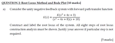 solved question 2 root locus method and bode plot [10