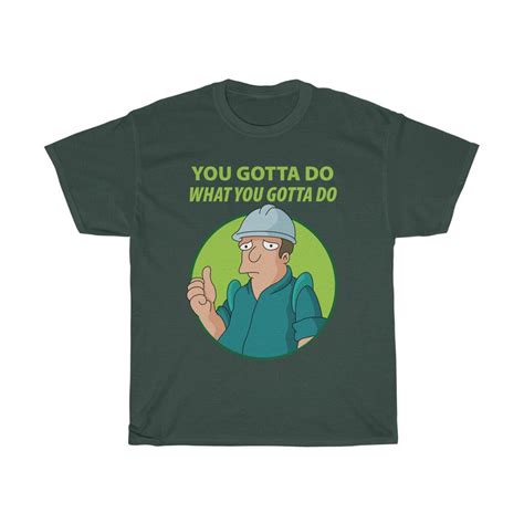 Futurama What You Gotta Do Unisex Heavy Cotton Tee Etsy