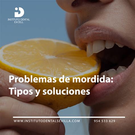 Problemas De Mordida Tipos Y Soluciones Instituto Dental Excell