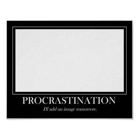 Procrastination Poster Zazzle Funny Motivation Personalized Prints