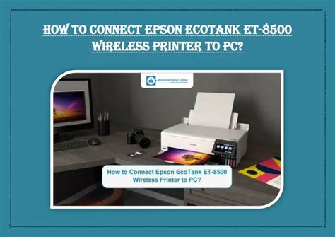 PPT How To Connect Epson EcoTank ET 8500 Wireless Printer To PC