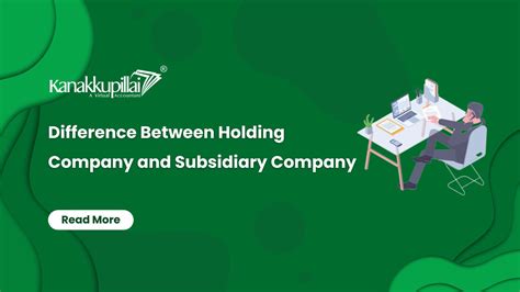 Difference Between Holding Company And Subsidiary Company