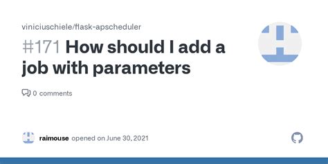 How Should I Add A Job With Parameters · Issue 171 · Viniciuschiele