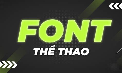 20 Font Chữ Thể Thao ấn Tượng Designervn