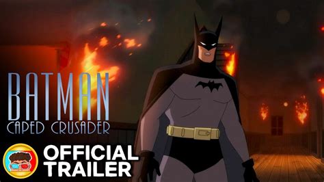 Batman: Caped Crusader — Official Trailer - YouTube