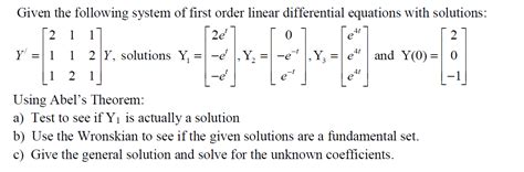 Given The Following System Of First Order Linear Chegg