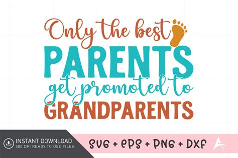 Only The Best Parents Get Promoted To Gr Graphic By AllisonSuns Creative Fabrica