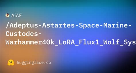 Aiaf Adeptus Astartes Space Marine Custodes Warhammer40k Lora Flux1