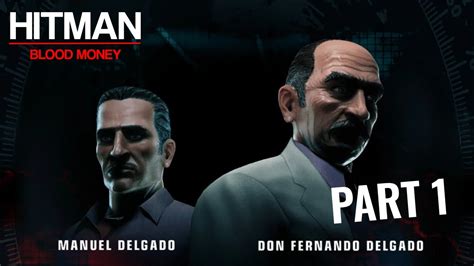 Its A Vintage Year Hitman Blood Money Walkthrough Part 1 Youtube