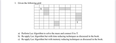 Solved 1 Given The Following Grid A Perform Lee Algorithm