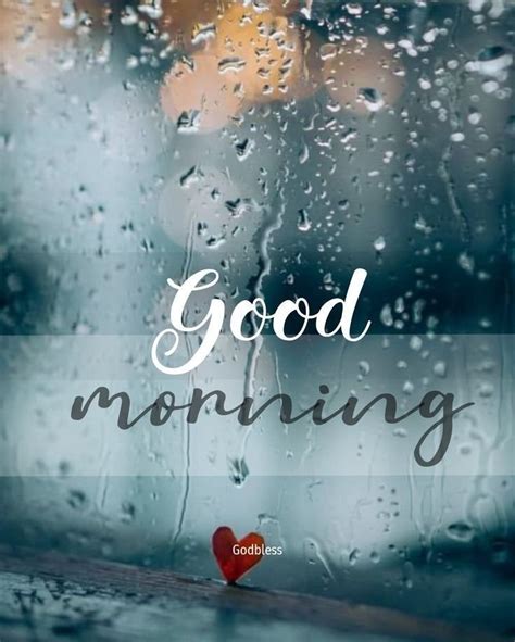 30 Good Morning Rainy Images Good Morning Pictures