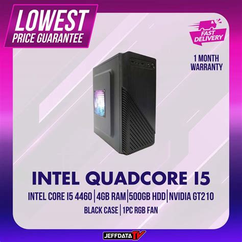 Desktop Cpu Intel Core I5 4460 4gb Ram 500gb Hdd Black Case System Unit Only Shopee Philippines