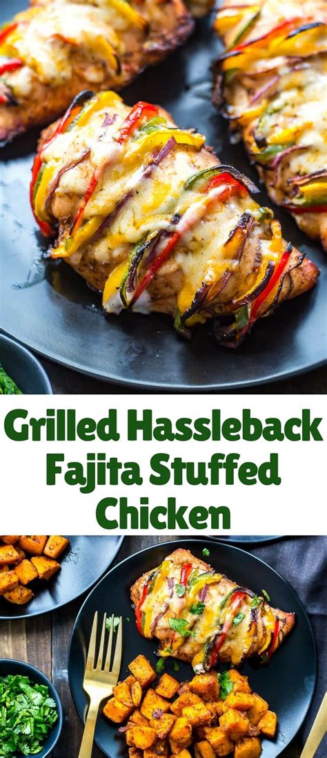 This Grilled Hassleback Fajita Stuffed Chicken Is Stuffed With Bell