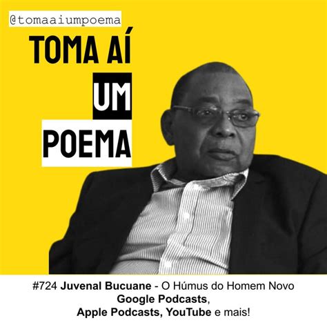 724 Juvenal Bucuane O Húmus Do Homem Novo Poesia Moçambicana Listen Notes