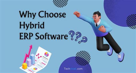 Why Choose Hybrid ERP Software Technicali Various Tech Insights