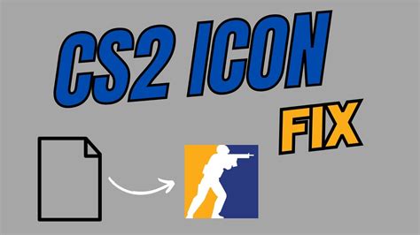 How To Fix The CS Desktop Icon YouTube