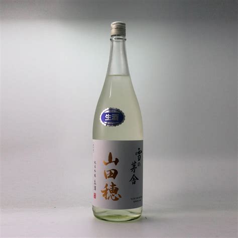 雪の茅舎 純米吟醸生酒 山田穂 夏季限定酒1800ml クール便 のオンライン通販｜お酒専門店「五銭や」