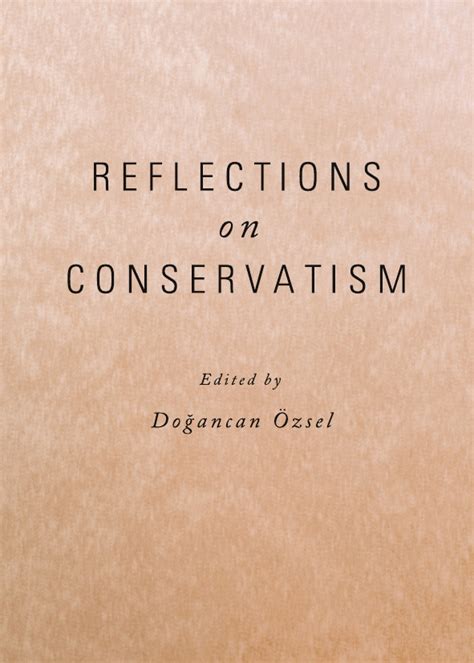 Reflections On Conservatism Cambridge Scholars Publishing