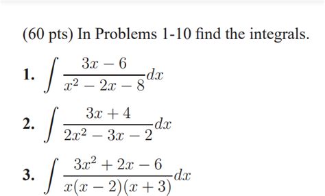 Solved 60 Pts In Problems 1−10 Find The Integrals 1