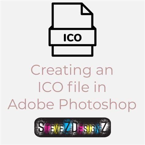 Creating An ICO File In Adobe Photoshop SteveZ DesignZ