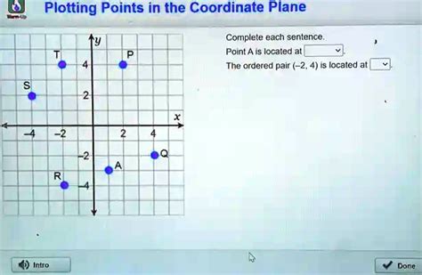Solved Plotting Points In The Coordinate Plane Complete Each Sentence