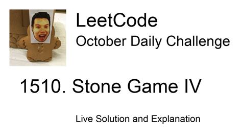 Daily Leetcode 208 Oct 25 2020 1510 Stone Game Iv Youtube
