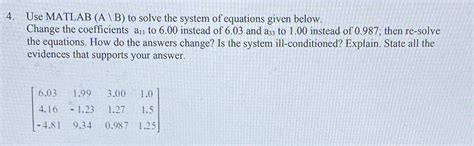 Solved Please Solve Number 4use Matlab Ab ﻿to Solve The