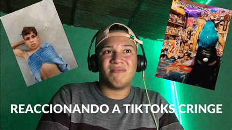 REACCIONANDO A TIKTOKS CRINGE SUFRO YouTube