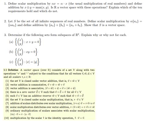Solved Define Scalar Multiplication By Our A The Chegg
