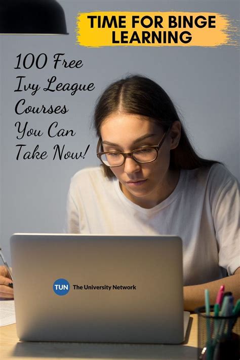100 Free Ivy League Courses You Can Take Now Tun College Survival