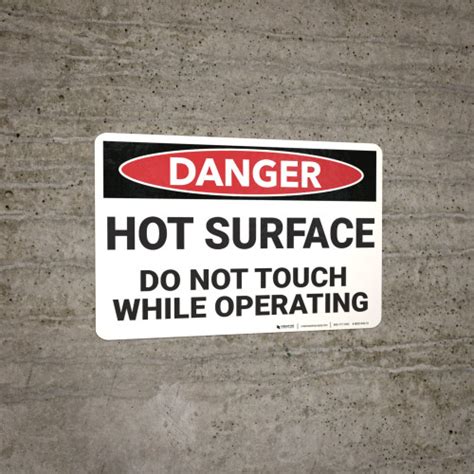 Danger Hot Surface Do Not Touch Wall Sign