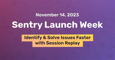 Launch Week Day 2 Session Replay And User Feedback Sentry