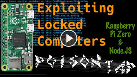 github samyk poisontap exploits locked password protected computers