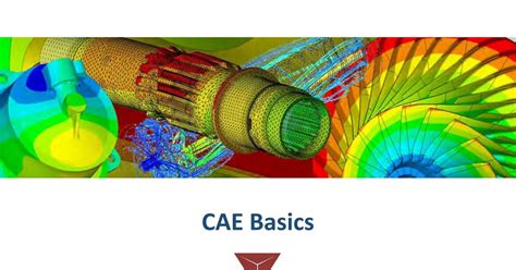Learn Cae Basics To Invest Smartly And Meet Your Challenges By 3d