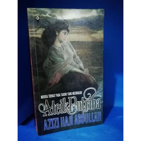 Novel Ateik Putriba Azizi Haji Abdullah Shopee Malaysia