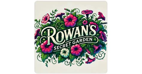 Rowans Secret Garden