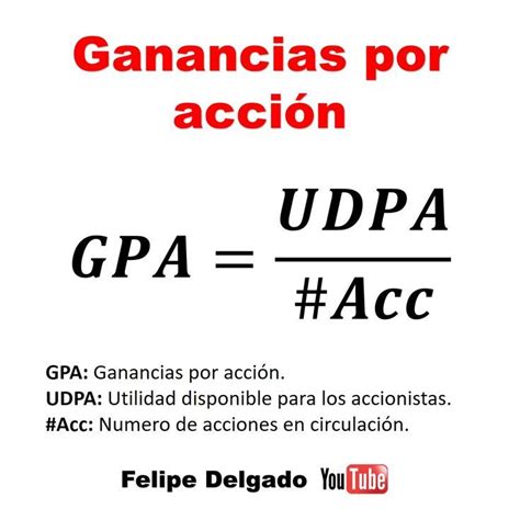Formula De Ganancias Por Acción Contaduria Y Finanzas Consejos De