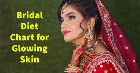 Best Bridal Diet Plan For Glowing Skin By Healthybfitdiksha Medium