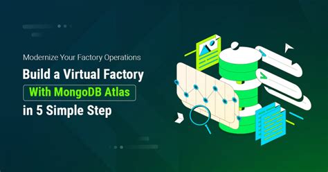 revamp operations create a virtual factory with mongodb atlas in 5 steps