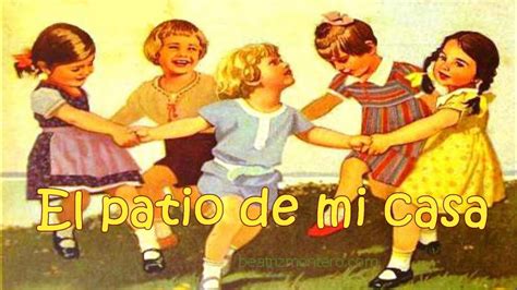 El Patio De Mi Casa Canciones Infantiles Recursos Educativos YouTube